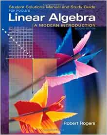 Student Solutions Manual for Poole’s Linear Algebra: A Modern ...
