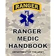 Amazon.com: Ranger Medic Handbook: U.S. Army Rangers - 150+ Pages - 7.5 ...