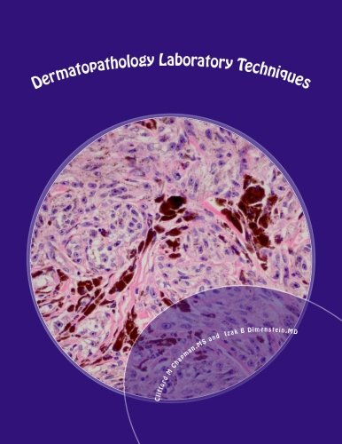 Dermatopathology Laboratory Techniques: 9781535366878: Medicine ...