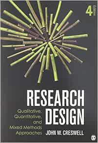 BUNDLE: Creswell: Research Design 4e + Gray: Doing Research in the Real ...