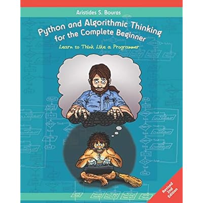 Buy Python والتفكير الخوارزمي للطبعة الثانية للمبتدئين: تعلم التفكير ...
