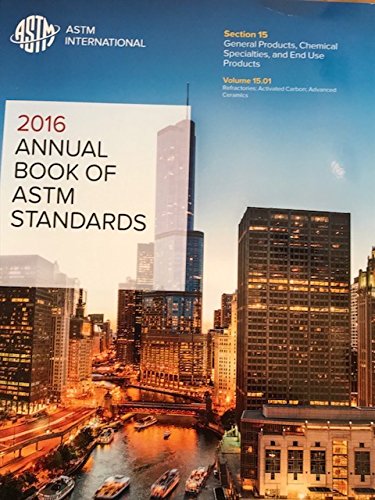 2016 Annual Book of ASTM Standards Vol. 15.04 : General products ...