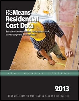 RSMeans Residential Cost Data 2013: RSMeans Engineering Department ...
