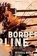 Amazon.com: Borderline (The Arcadia Project) (9781481429788): Mishell ...