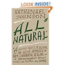 All Natural*: *A Skeptic's Quest to Discover If the Natural Approach to ...