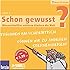 Schon gewusst? Box 3 - Wissenschaftler erklären Kindern die Welt ...