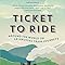 Ticket to Ride: Around the World on 49 Unusual Train Journeys: Amazon ...