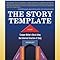 The Story Template: The Story Template: Conquer Writer's Block Using ...