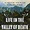 Life in the Valley of Death: The Fight to Save Tigers in a Land of Guns ...