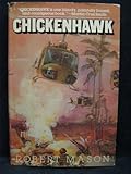 Chickenhawk: Robert Mason: 9780143035718: Amazon.com: Books