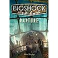 Bioshock - Rapture: John Shirley, Ken Levine: 9781848567047: Amazon.com ...