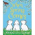 Amazon.com: When Spring Comes Board Book: An Easter And Springtime Book ...