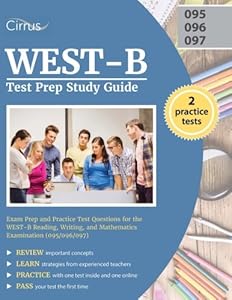WEST-B Test Prep Study Guide : Exam Prep... book