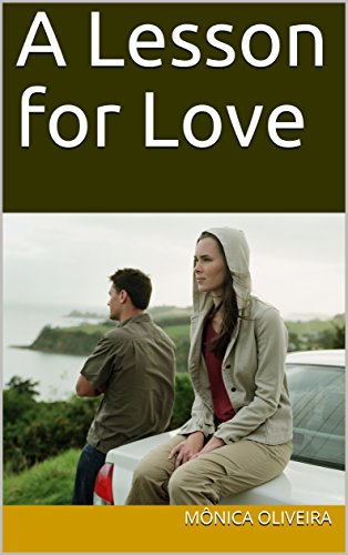 A Lesson for Love - eBook, Resumo, Ler Online e PDF - por Mônica Oliveira