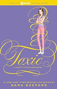 Toxic book by Sara Shepard