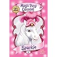 Magic Pony Carousel #1: Sparkle the Circus Pony: Shire, Poppy, Berg ...