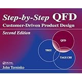 QFD: Quality Function Deployment - Integrating Customer Requirements into Product Design: Yoji ...