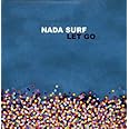 Nada Surf - Let Go [Vinyl] - Amazon.com Music