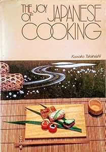 Joy of Japanese Cooking book by Kuwako Takahashi