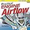 Practical Engine Airflow: Performance Theory and Applications: John ...
