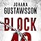 Amazon.fr - Block 46 - Gustawsson, Johana - Livres