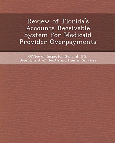 Review of Florida's Accounts Receivable System for Medicaid Provider ...