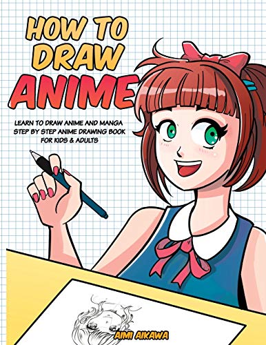 Buy How To Draw Anime Learn To Draw Anime And Manga Step By Step 