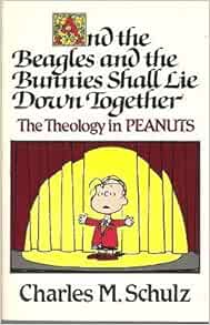 And the Beagles and the Bunnies Shall Lie Down Together: The Theology ...