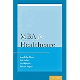 MBA Handbook for Healthcare Professionals: Sanfilippo, J.S., Sanfilippo ...