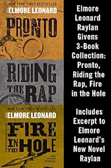 Elmore Leonard Raylan Givens 3-Book Collection: Pronto, Riding the Rap ...
