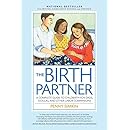 The Birth Partner, 4th Edition, Completely Revised and Updated: A ...