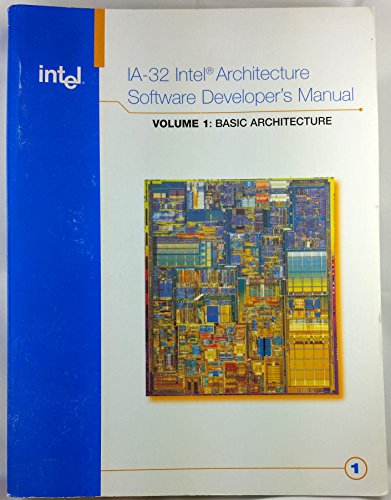 IA-32 INtel Architecture Software Developer's Manual, Vol. 1: Basic ...