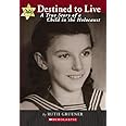Destined To Live: A True Story Of A Child In The Holocaust: Gruener ...