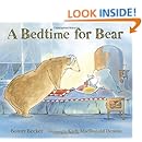 A Bedtime for Bear (Bear and Mouse): Bonny Becker, Kady MacDonald ...