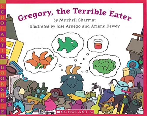 Gregory, the Terrible Eater (Scholastic Bookshelf): Sharmat, Mitchell ...