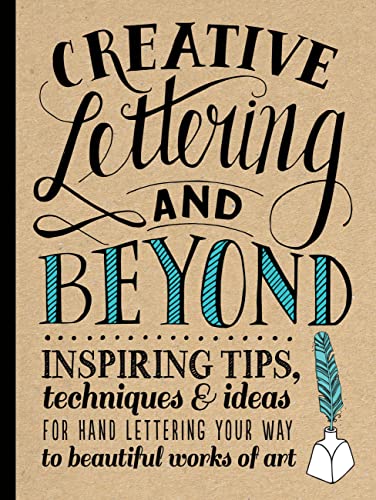 Creative Lettering and Beyond: Inspiring tips, techniques, and ideas ...