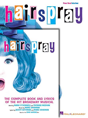 Hairspray - Vocal Selections/Libretto Pack: Shaiman, Marc, Wittman ...