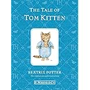 The Tale of Tom Kitten (Peter Rabbit): Beatrix Potter: 9780723267775 ...
