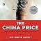 The China Price: The True Cost of Chinese Competitive Advantage ...