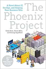 Phoenix Project: A Novel About It, Devops, And Helping Your Business ...