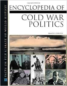 Amazon.com: Encyclopedia of Cold War Politics (Facts on File Library of ...