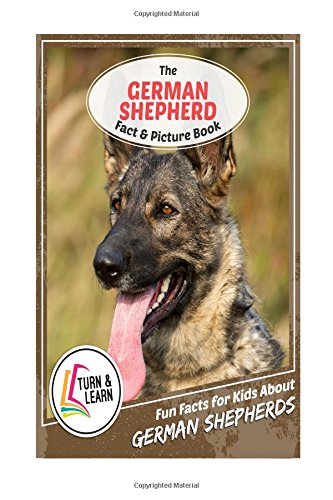 Buy The German Shepherd Fact and Picture Book: Fun Facts for Kids About ...