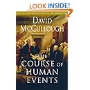 Amazon.com: The Course of Human Events: The 2003 Jefferson Lecture in ...