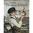 Young Thomas Edison: Dooling, Michael: 9780990613503: Books