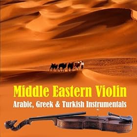Amazon.com: Middle Eastern Violin: Arabic, Greek & Turkish ...