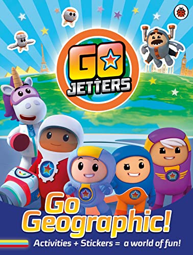 Go Jetters: Go Geographic!: Go Jetters: 9780241351451: Amazon.com: Books