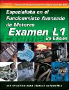 ASE Test Prep Series -- Spanish Version, 2E (L1): Advanced Engine ...