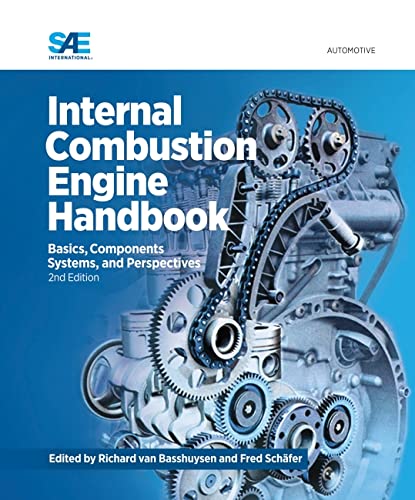 Internal Combustion Engine Handbook, 2nd English Edition: Richard Van Basshuysen, Fred Schaefer ...