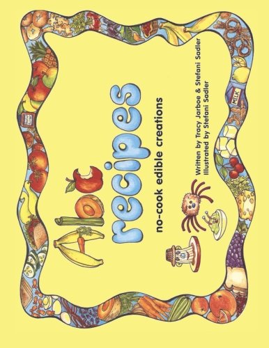 ABC Recipes: 26 Easy and Adorable Alphabet Recipes for Snacktime ...