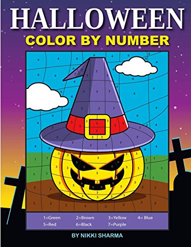 Halloween Color By Number: Coloring Book for Kids Ages 4-8: Sharma ...